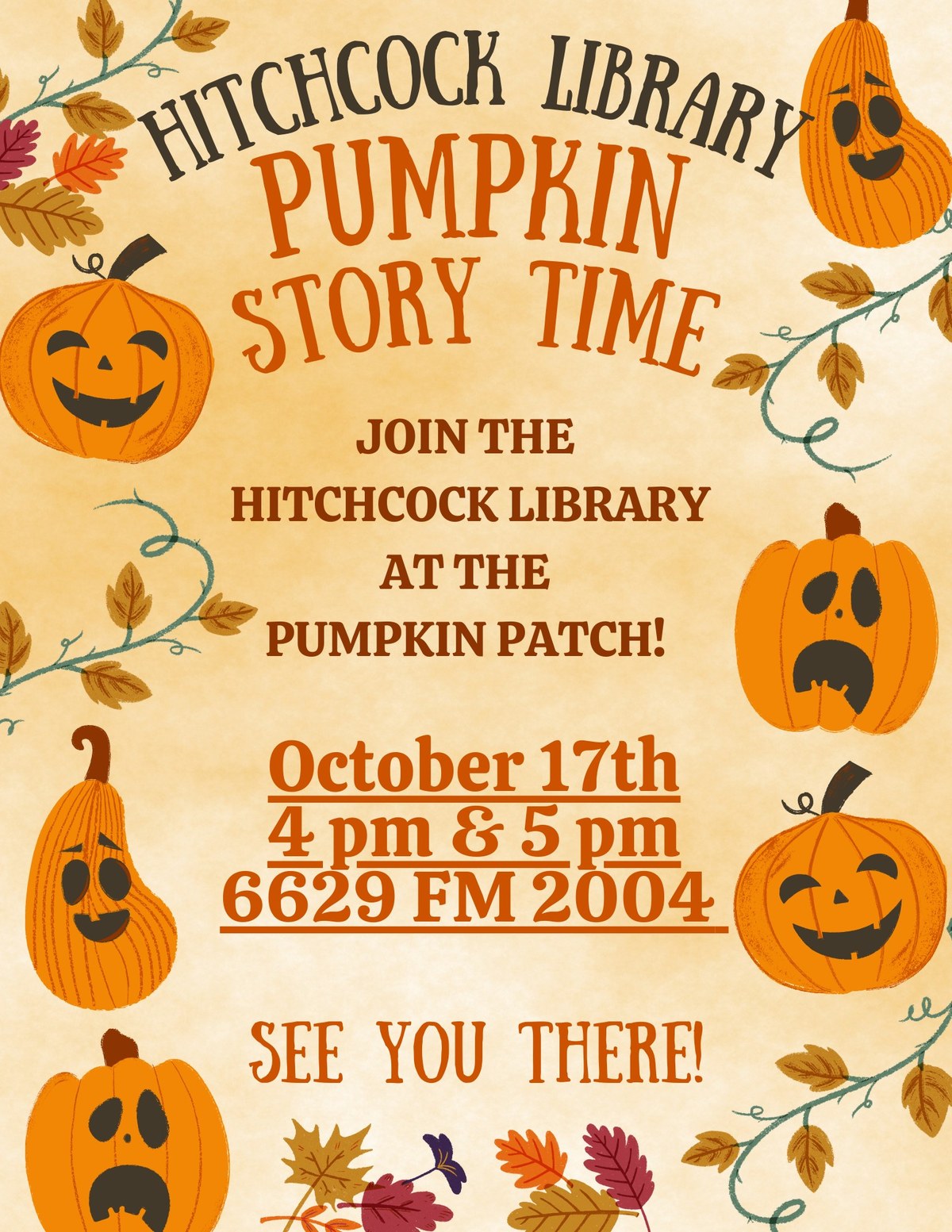 Pumpkin Patch Story Time @ Hitchcock High School Pumpkin Patch ...